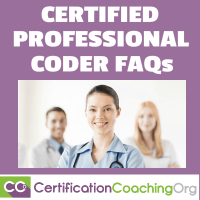 How to Become a Certified Professional Coder FAQs!