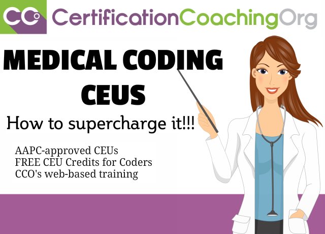 How to Supercharge Your Medical Coding CEUs How to Supercharge Your Medical Coding CEUs