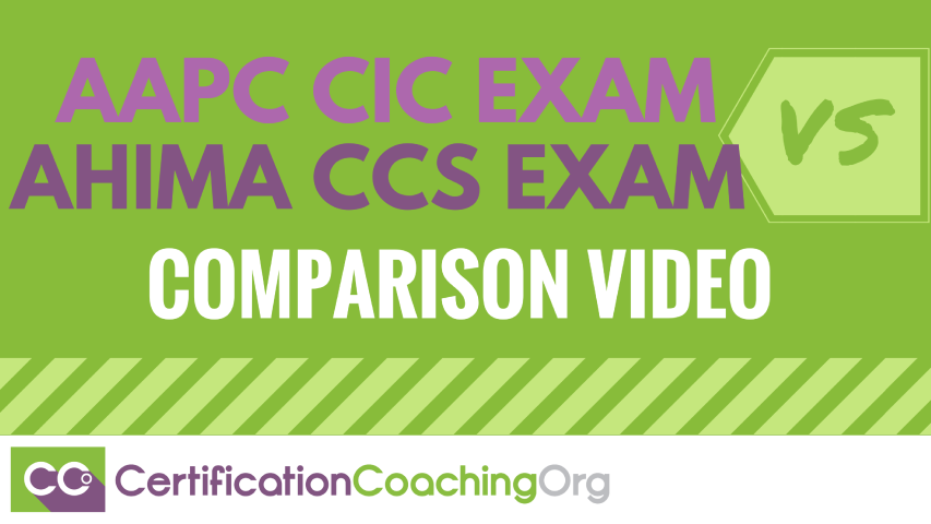 Comparing AAPC CIC and AHIMA CCS Exams