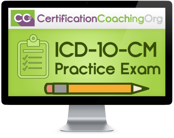 ICD-10-CM Practice Exam ICD-10-CM Practice Exam