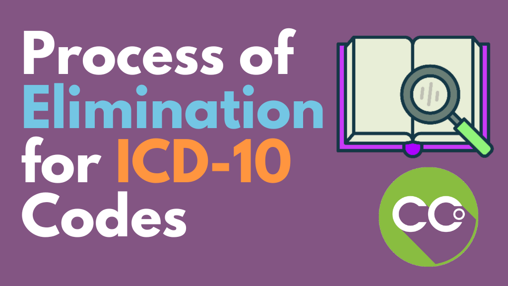 Process of Elimination for ICD-10 Codes