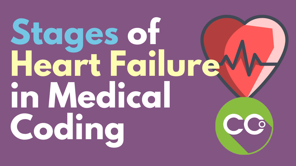 Stages of Heart Failure in Medical Coding